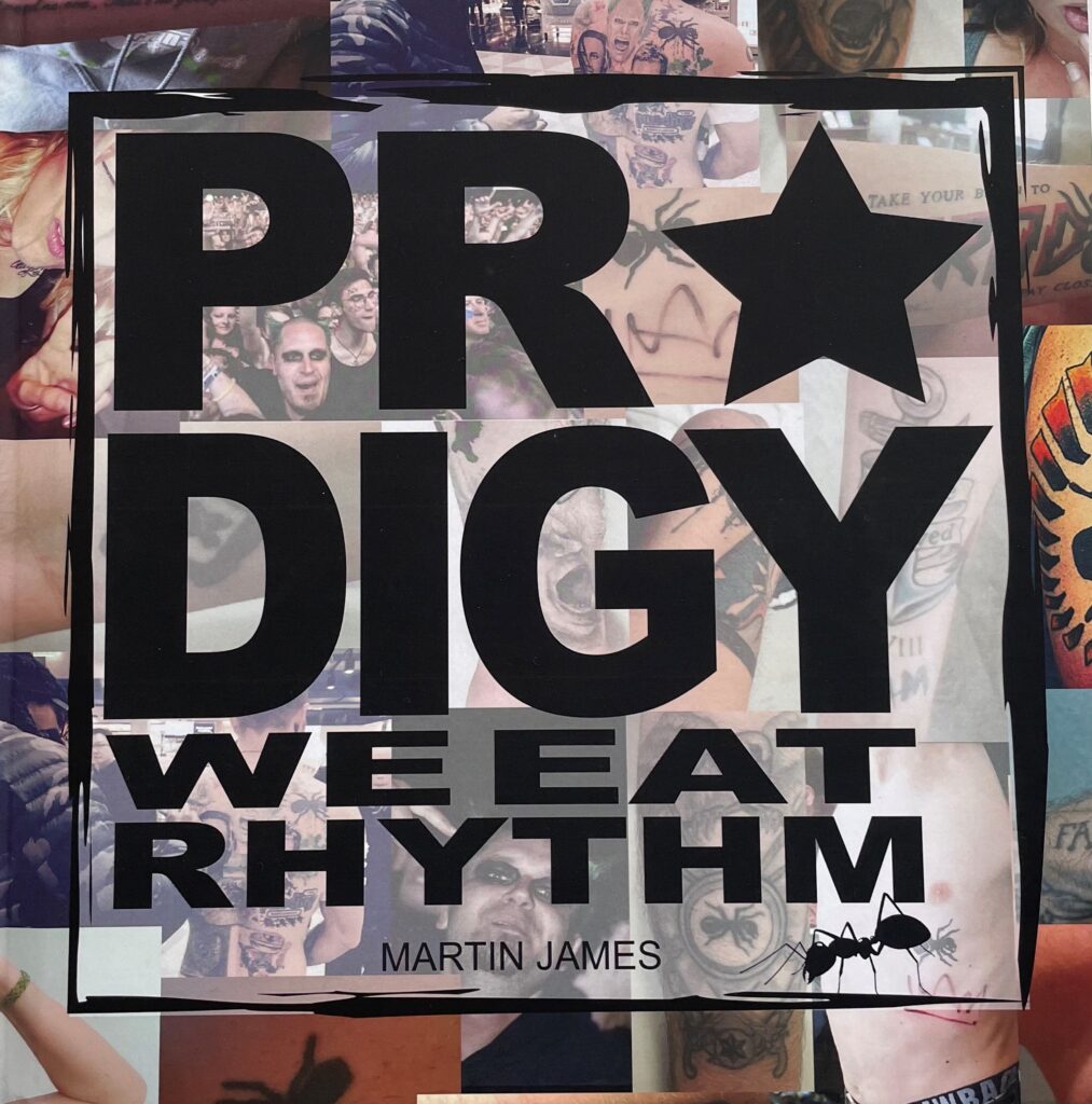 We Eat Rhythm: The Prodigy Story – Part 1 (Fan Tattoo Hardback) – State ...